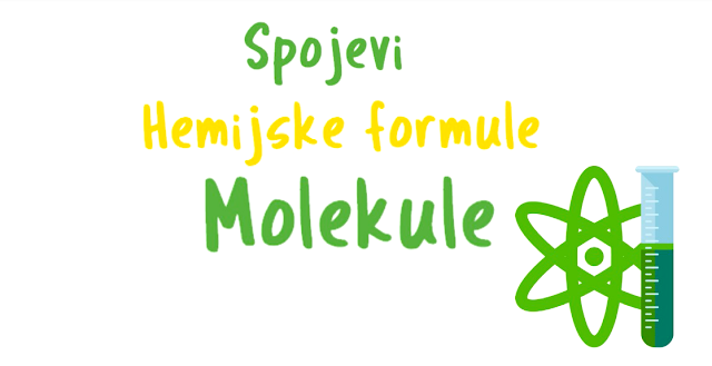 Spojevi, formule i molekule - Nauka govori