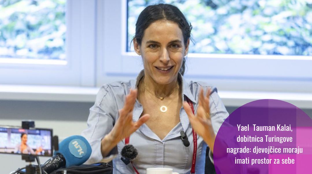 Yael Tauman Kalai: Turingova laureatkinja koja redefiniše kriptografiju ...